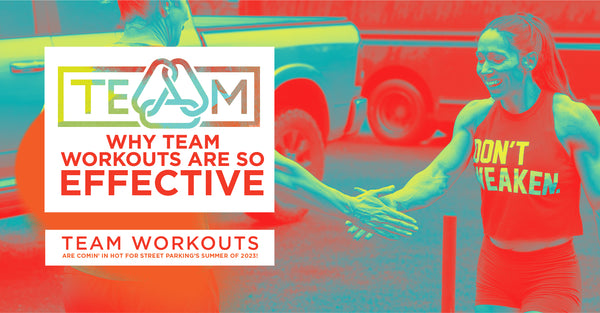 How Team Workouts Will Push You To The Next Level– Street Parking